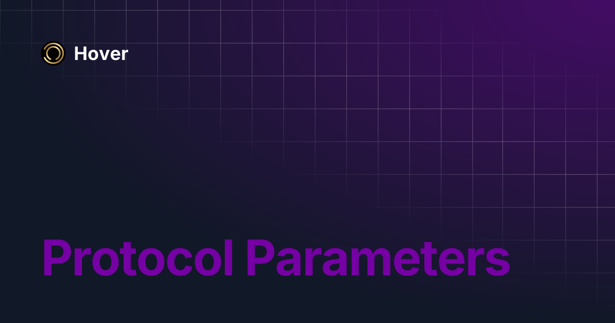 Protocol Parameters | Hover